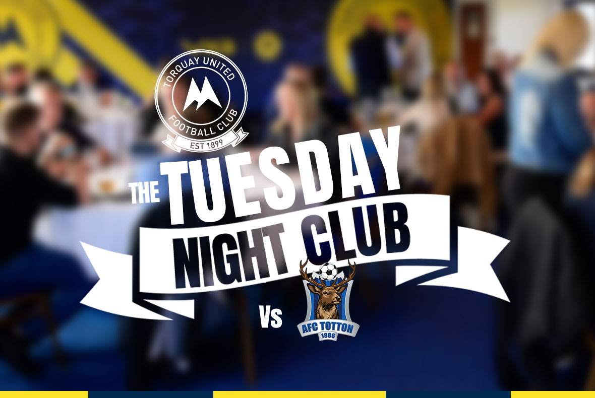 The Tuesday Night Club | Lasagne & Pint Deal v Totton | Torquay United